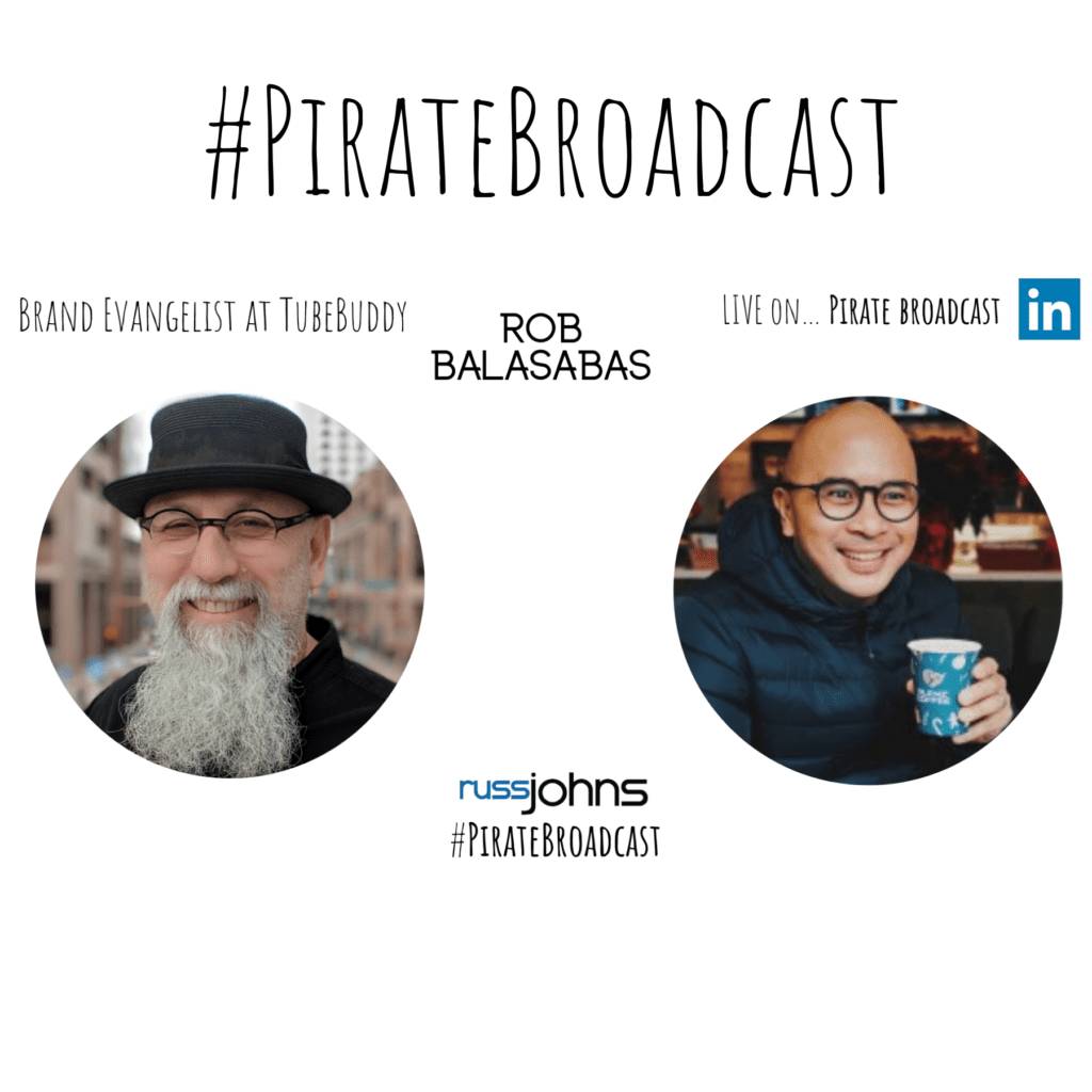 Join Rob Balasabas on #PirateBroadcast - russjohns
